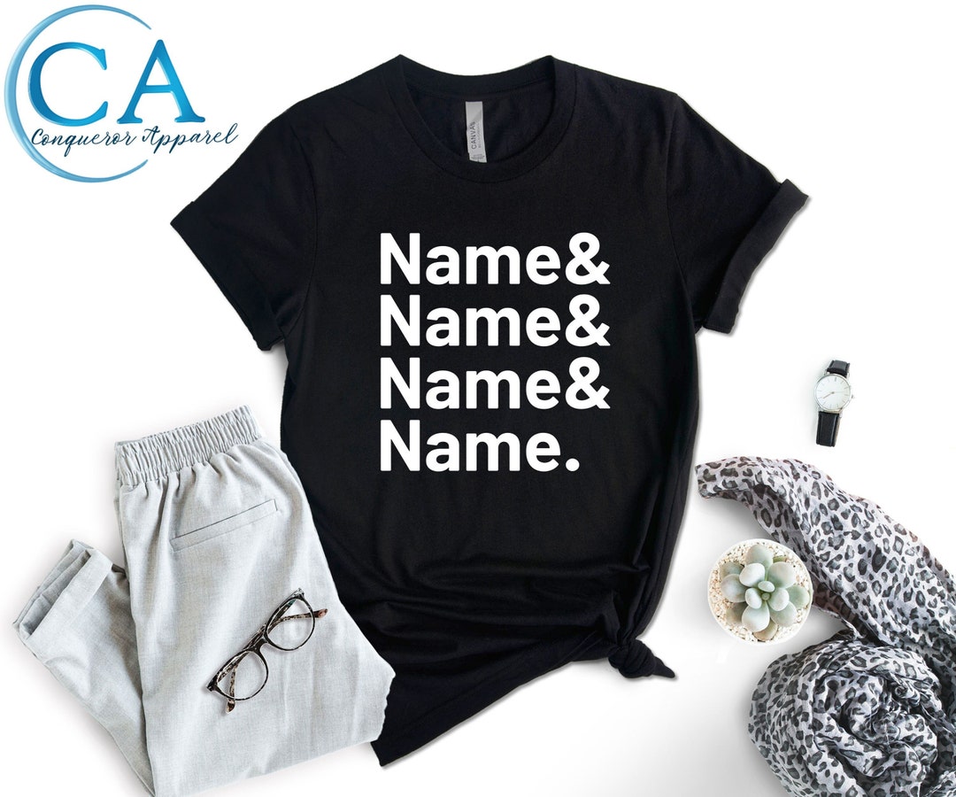 Custom Ampersand Names List Shirt, Personalized Gift, Custom Shirt ...