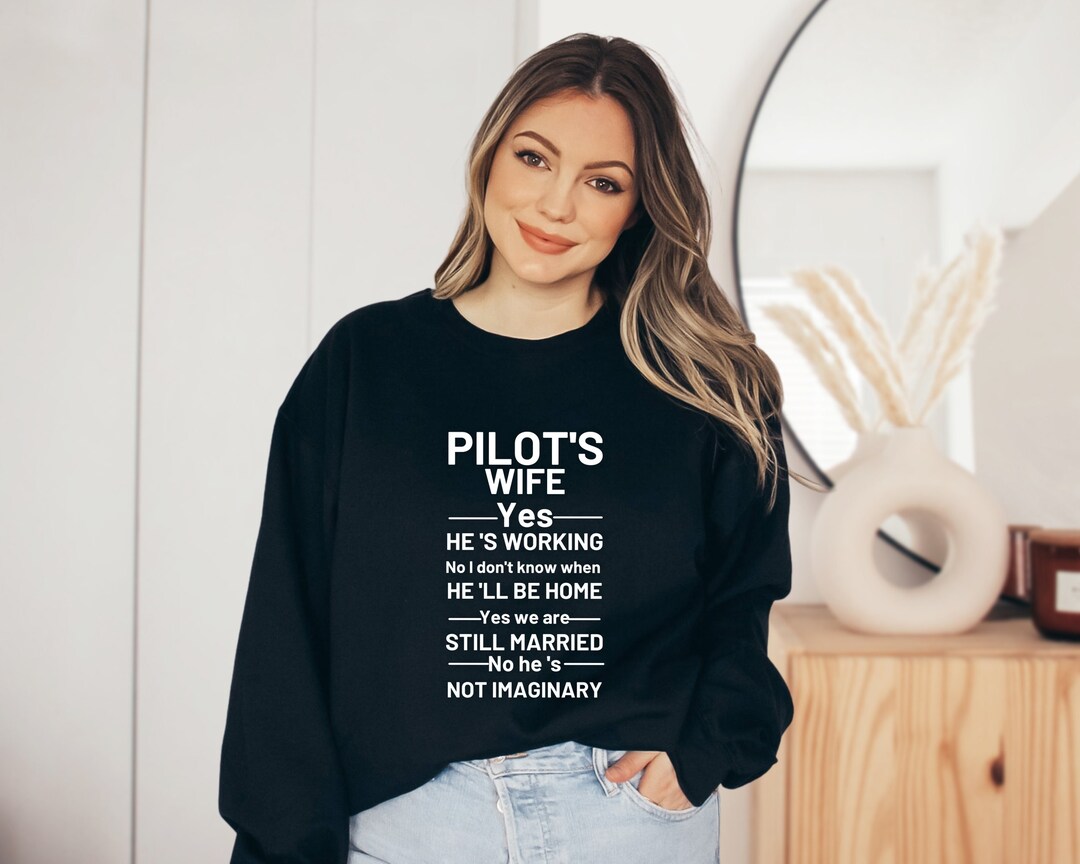 Pilot's Wife Yes He's Working, No I Don't Know When He'll Be Home ...