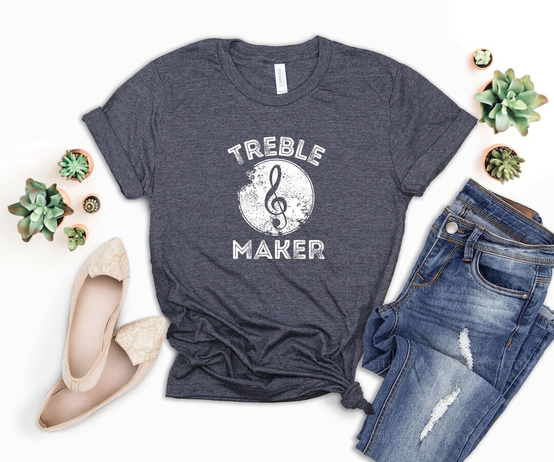 Treble Maker Musician Shirt, Music Lover Tee - Etsy