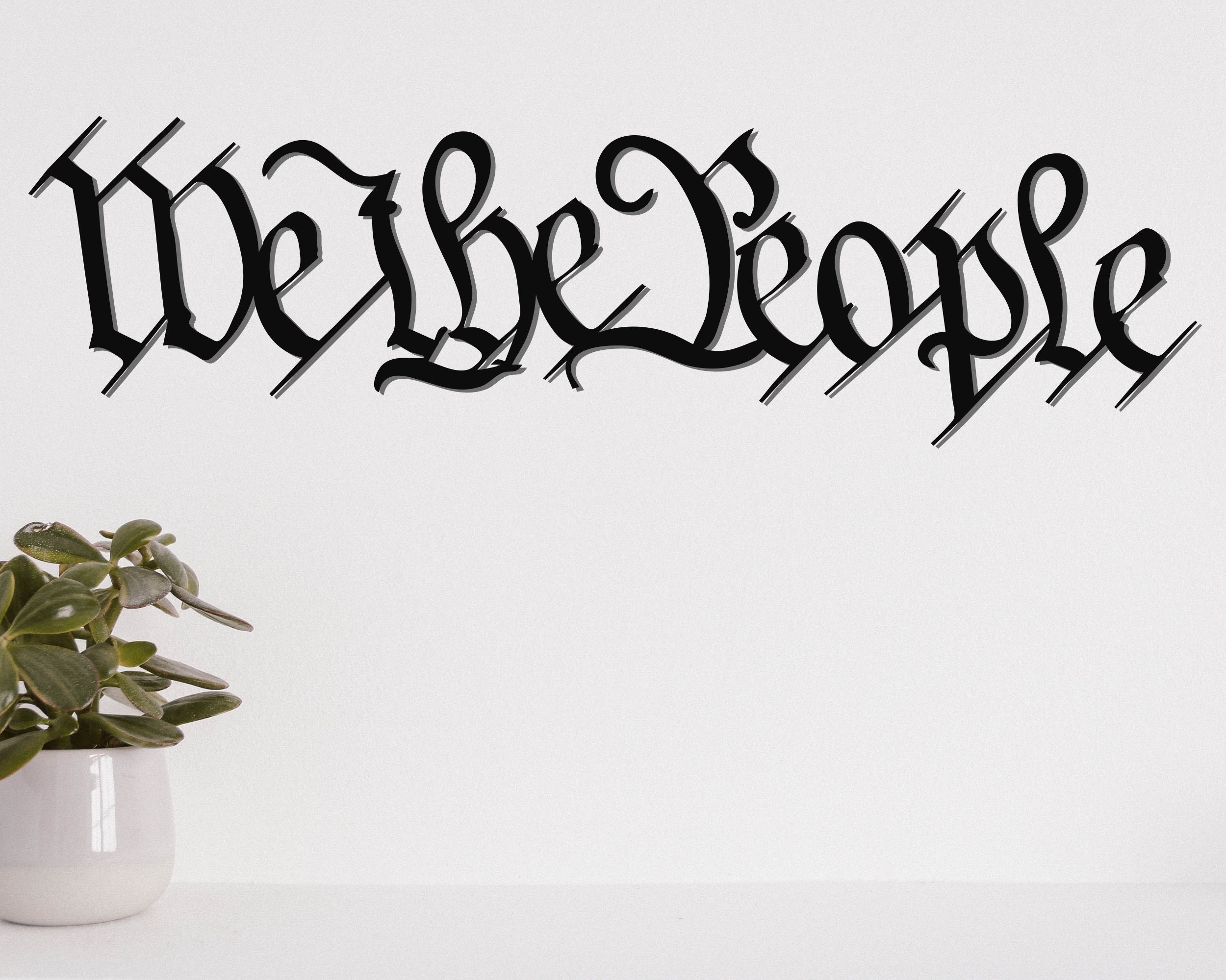 We the People Metal Wall Art: Powder Coated Steel Sign - Etsy