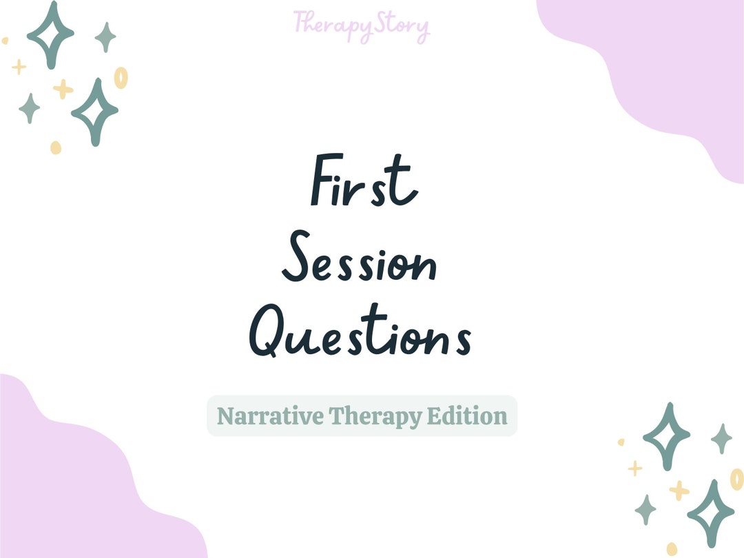 First Session Questions for Therapists | Narrative Therapy| Instant ...