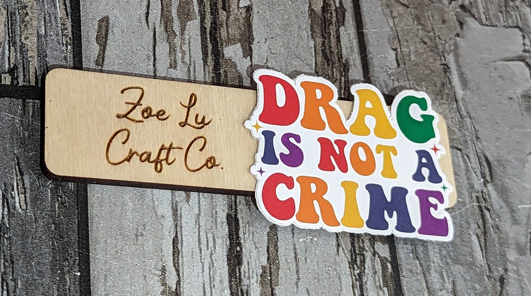 Drag is Not A Crime Vinyl Sticker - Etsy