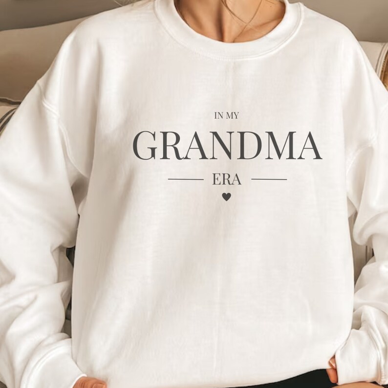 In My Grandma Era Sweatshirt, in My Grandma Era Crewneck, Grandma Era ...