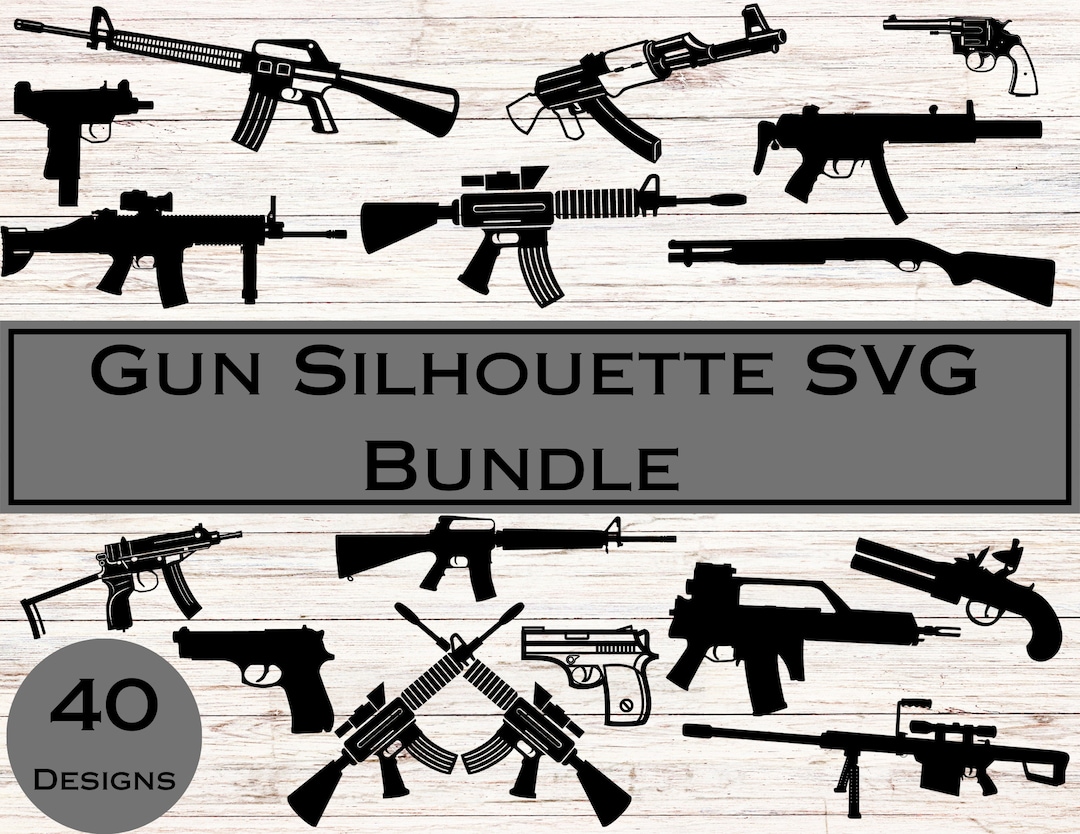 Gun SVG Bundle With 40 Different Designs of Different Rifles and ...