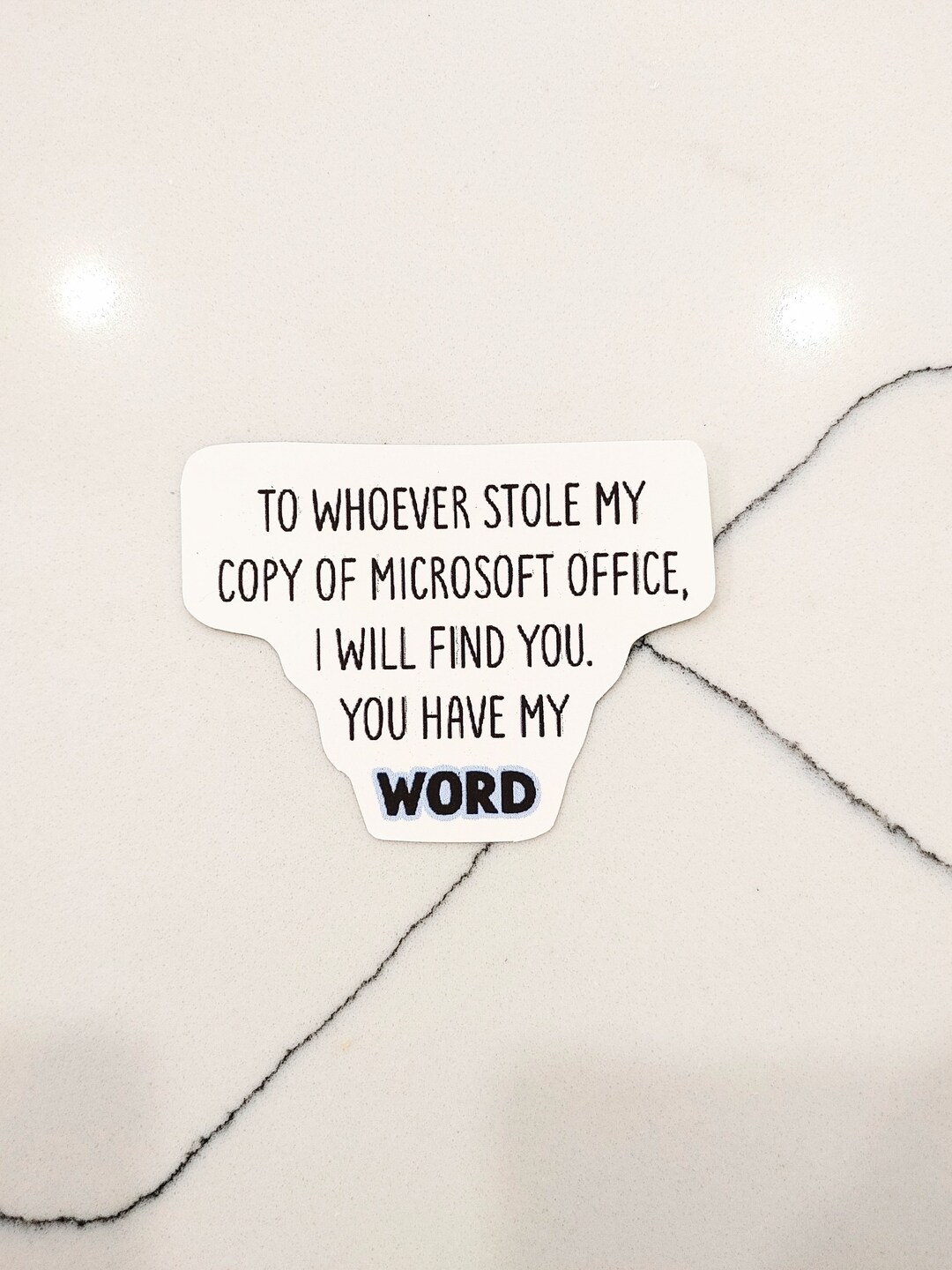 To Whoever Stole My Copy of Microsoft Office Sticker, for Water Bottles ...