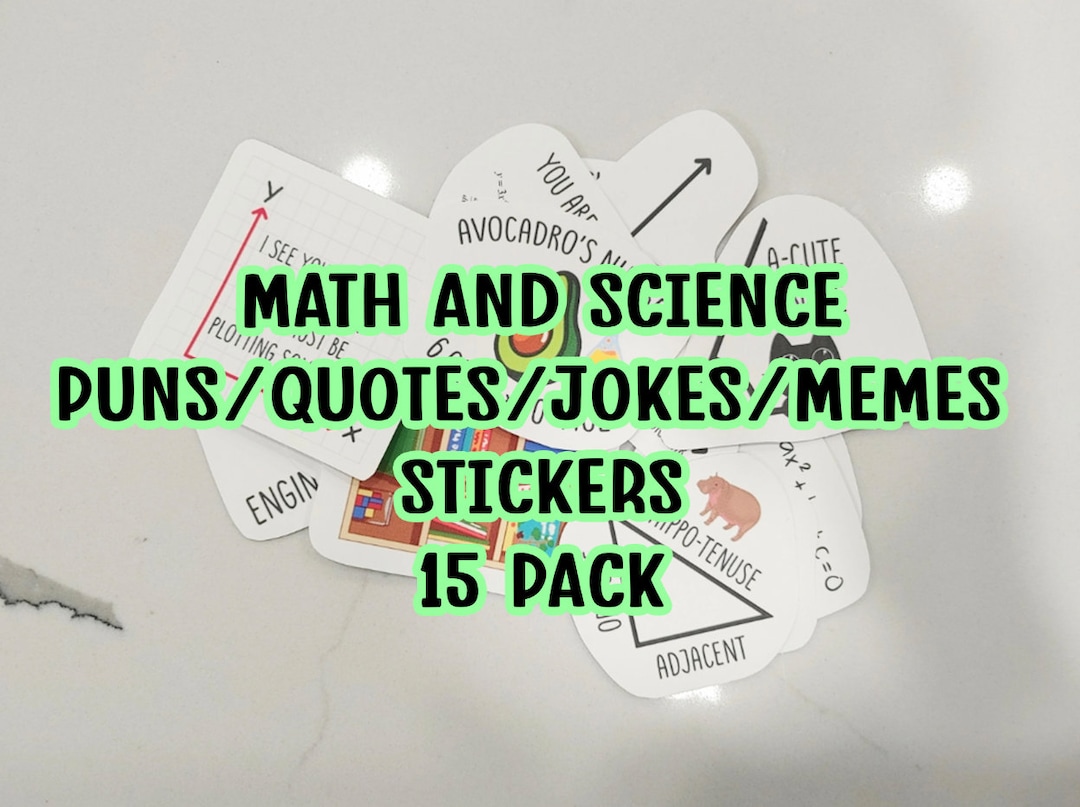 MATH and SCIENCE Quotes/jokes/puns Sticker Pack 15 PACK Free - Etsy