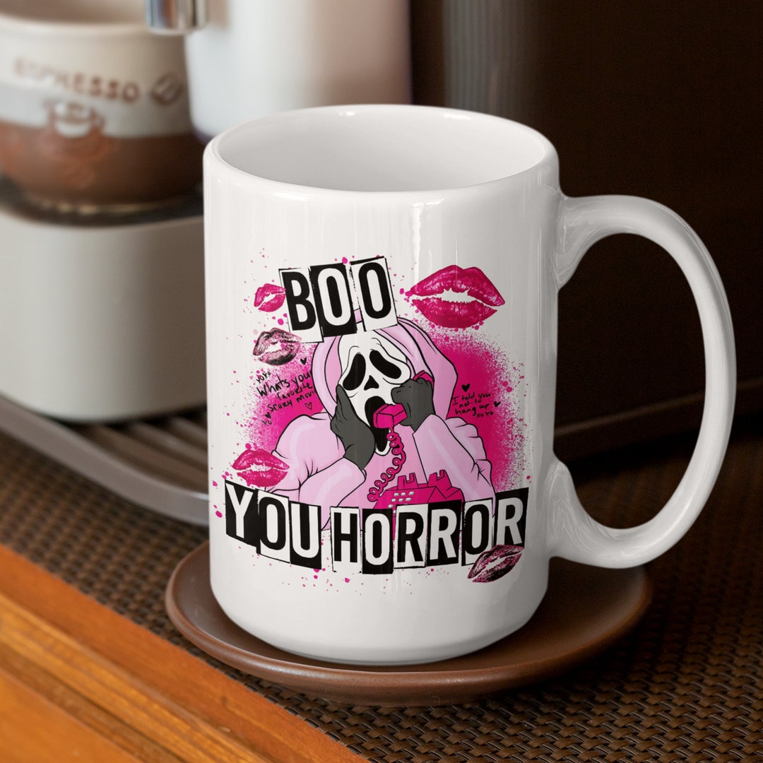 Boo You Horror Mug Horror Ghostface Mug Mean Girls Saying - Etsy