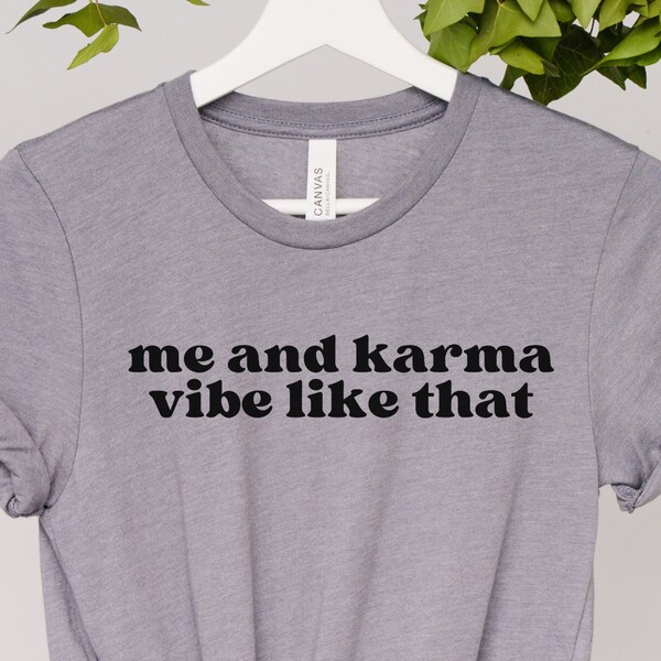 Karma Vibe Like That Tee - Etsy