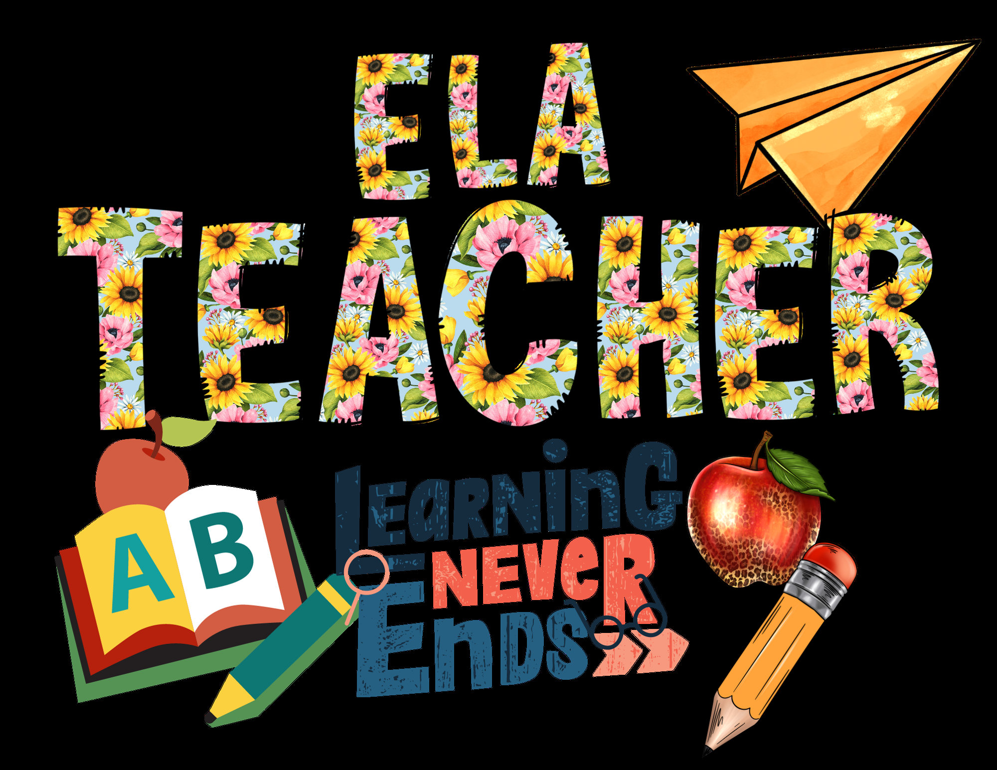 Sunflower ELA Teacher PNG Teacher SVG / Cut Files / Commercial Use ...