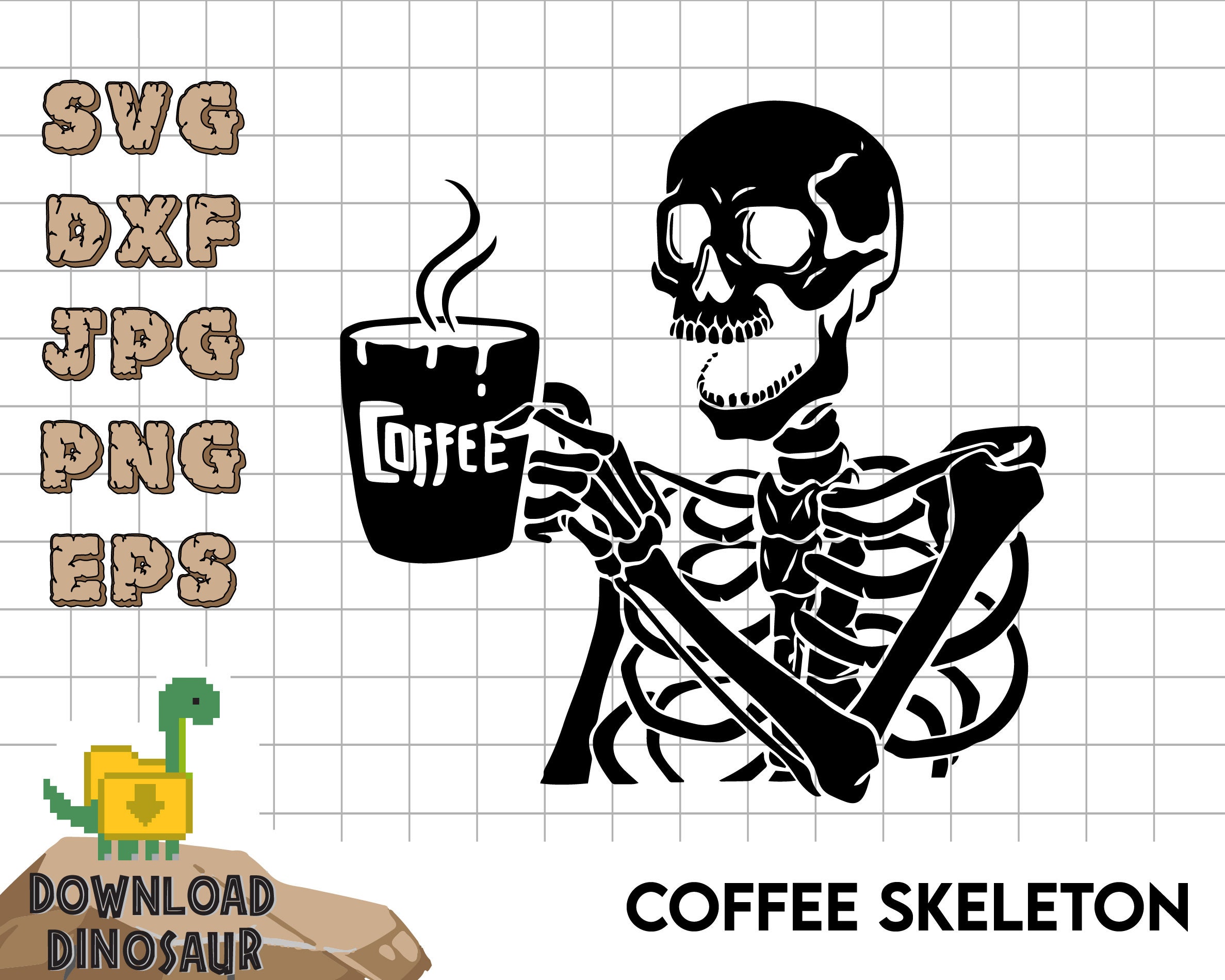 Coffee Cup SVG, Skeleton Coffee, Funny Coffee Svg, Coffee Quotes Funny ...