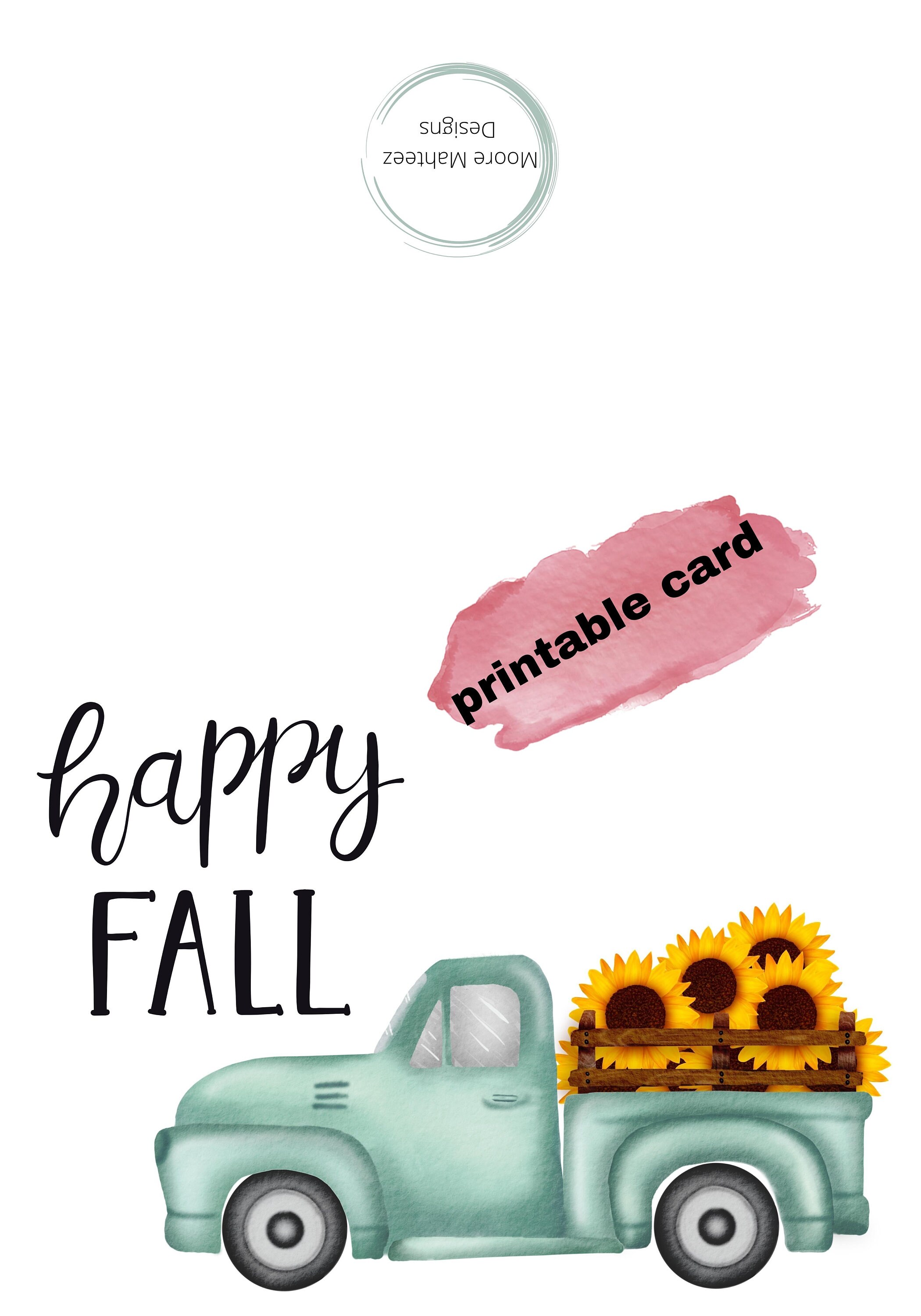 Printable Greeting Card | Happy Fall Card | Truck and Sunflowers ...