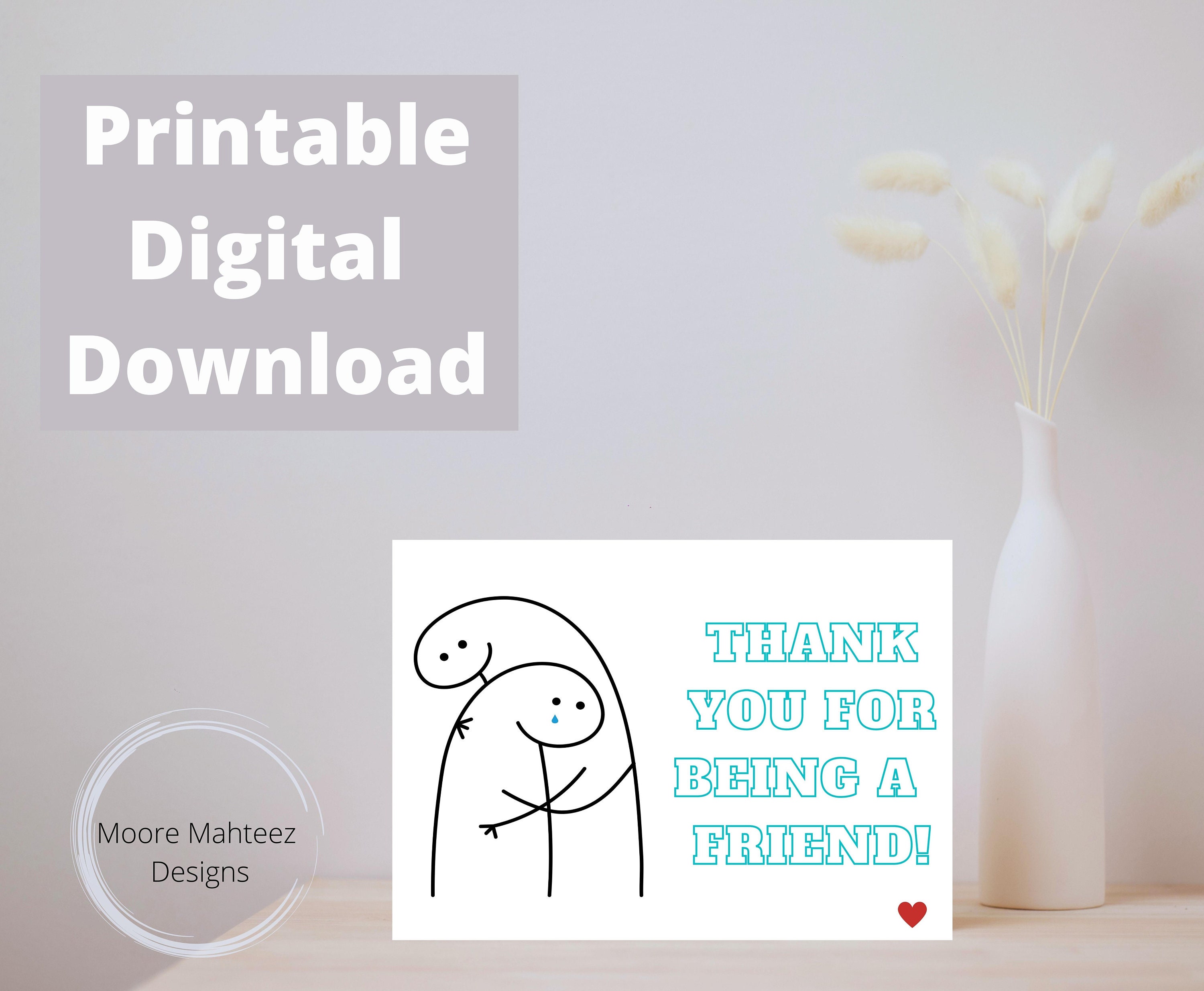 Printable Greeting Card | Thank You for Being a Friend | Friend Card ...