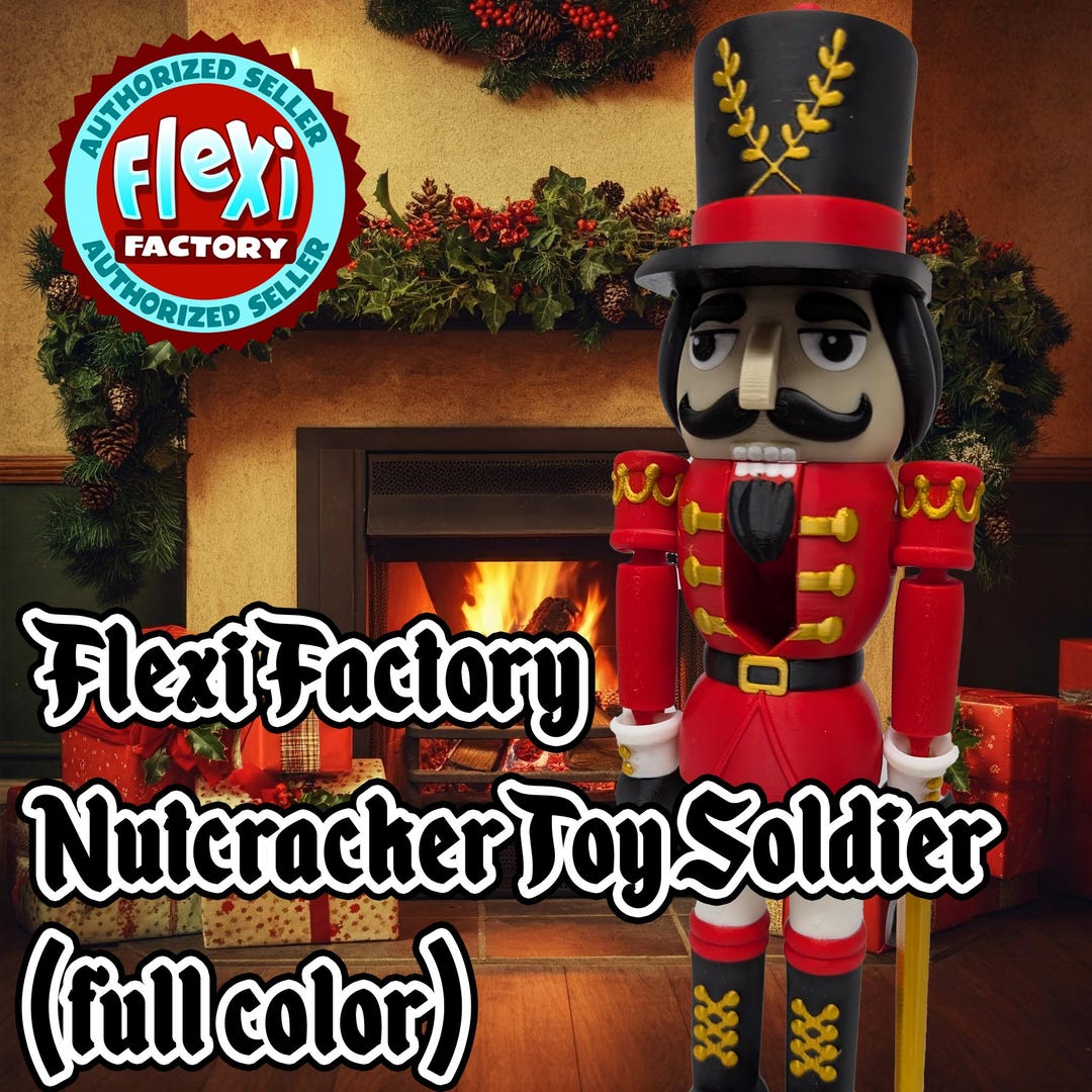 Flexi Factory Nutcracker Toy Soldier | 3D Printed Articulated Holiday ...