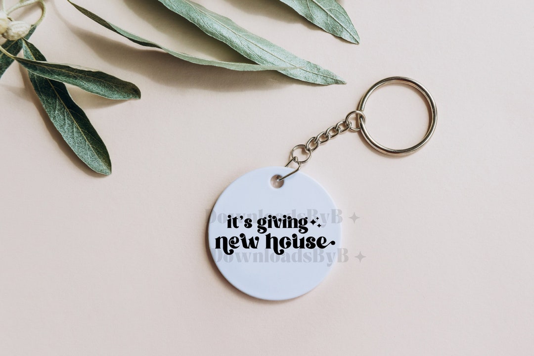 Its Giving New House SVG Files for Cricut Keychain SVG Door Mat SVG ...