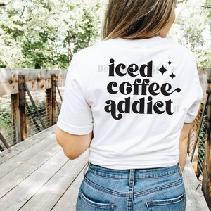 Iced Coffee Addict SVG Files for Cricut Iced Coffee PNG Glass Coffee ...