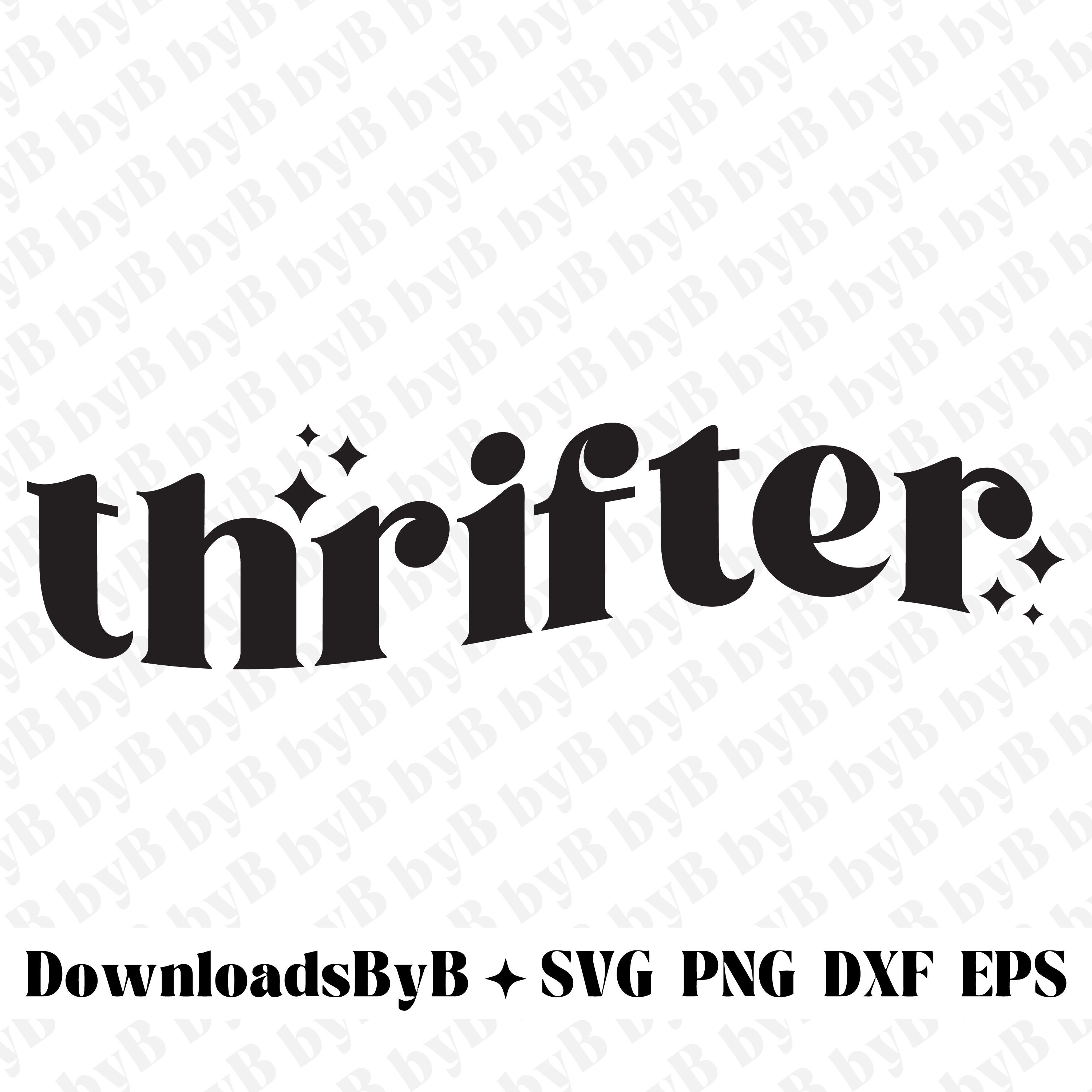 Thrifter SVG Files for Cricut I Love Thrifting SVG Online Thrift Store ...