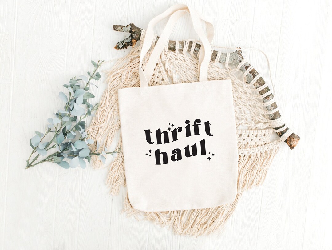 Thrift Haul SVG Files for Cricut Tote Bag SVG I Love Thrifting SVG ...