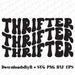 Thrifter SVG Wavy Font SVG Files for Cricut I Love Thrifting SVG Thrift ...