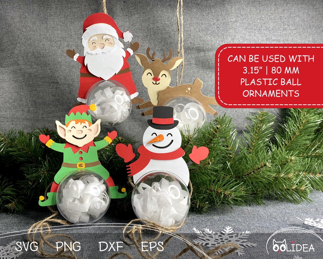 Santa, Reindeer, Snowman, and Elf SVG Candy Holder Ornament Xmas Ball ...