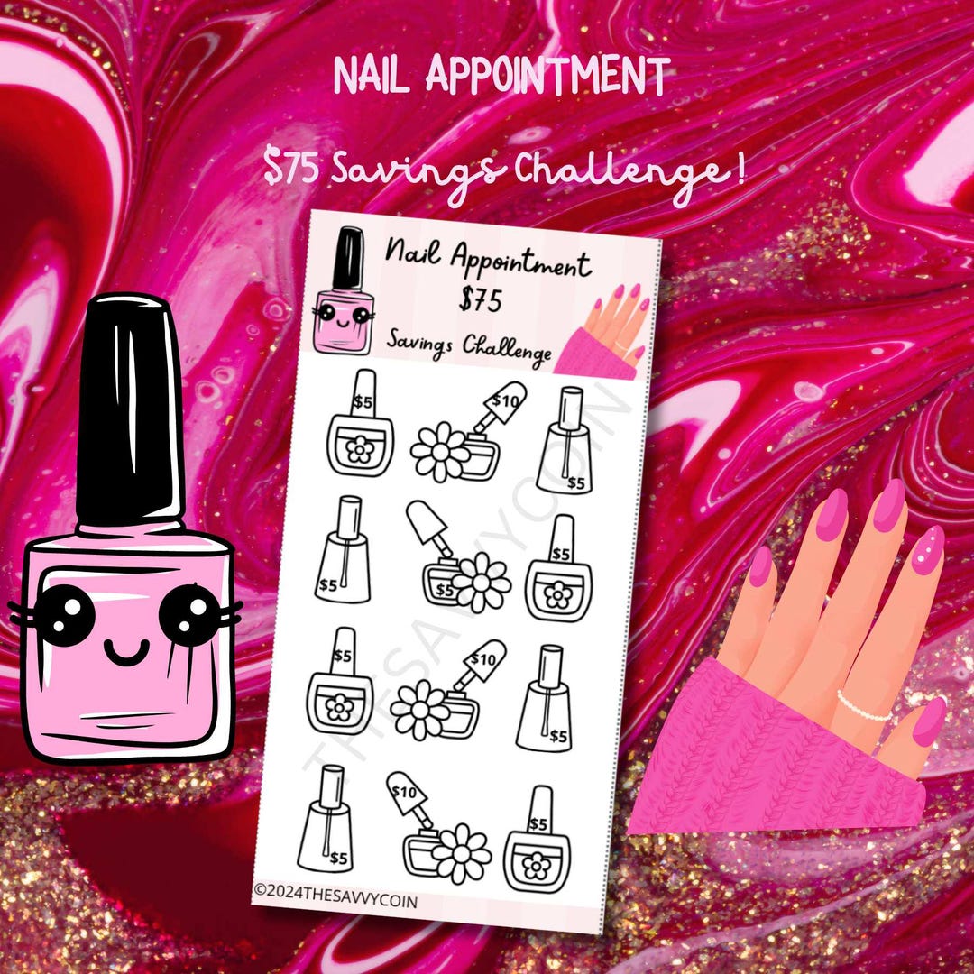 Nail Appointment 75 Dollar Savings Challenge, A6 Nails Savings ...