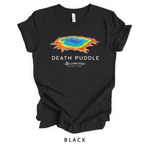 Yellowstone National Park Grand Prismatic Death Puddle Tee Shirt, Cute ...