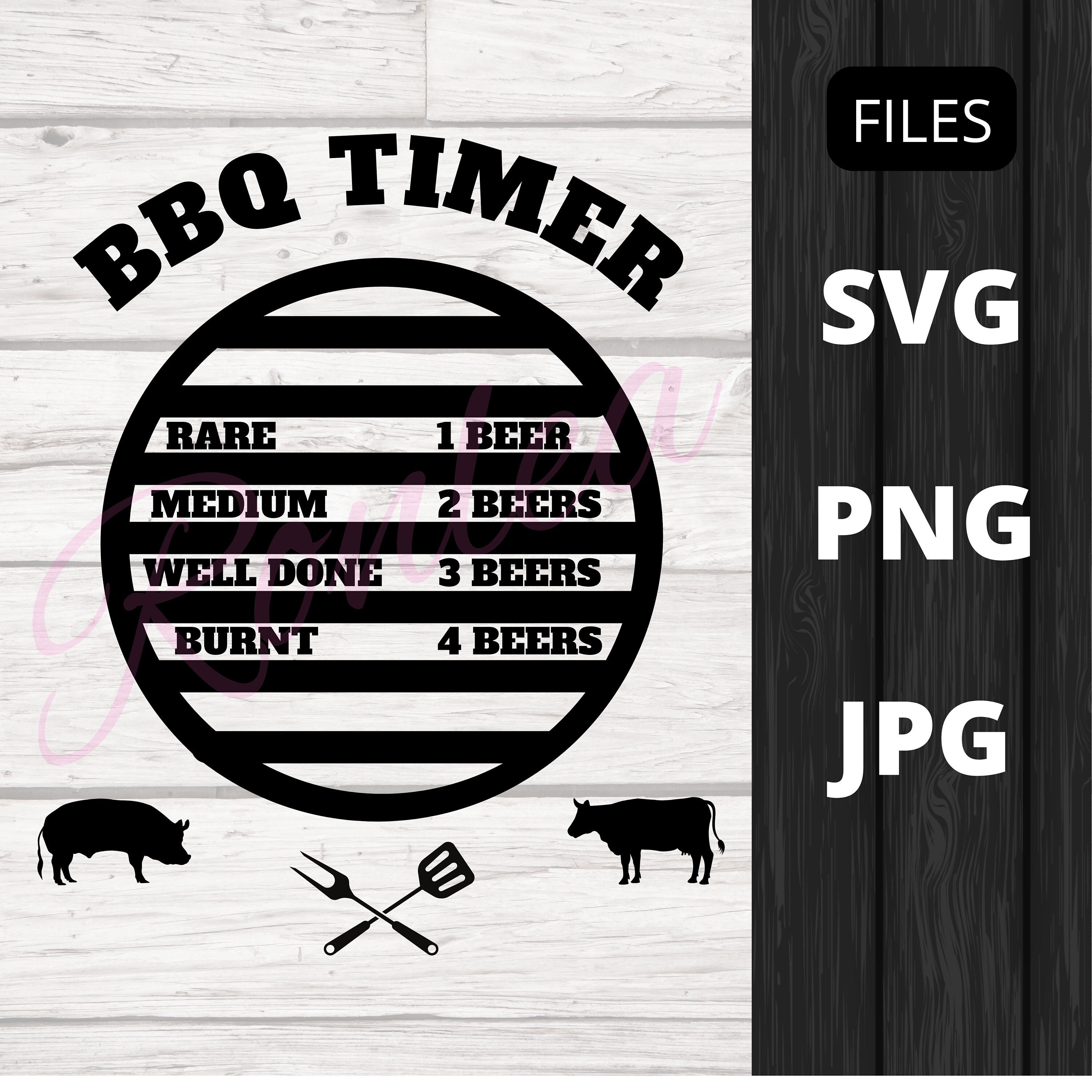 BBQ Timer SVG, Grill SVG, Cricut Bbq Svg, Funny Beer Svg, Grill Dad Svg ...