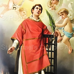 St Lawrence Catholic Martyr on Fire Feast Day August 10th Patron Saint ...