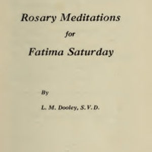 Holy Rosary Meditations 15 Mysteries Devotion 5 First Saturdays ...