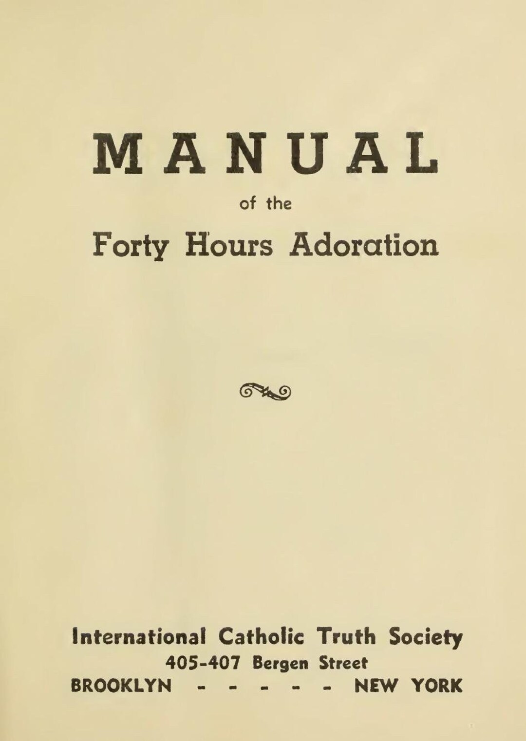 Adoration Blessed Sacrament 40 Hours Manual Traditional Catholic ...