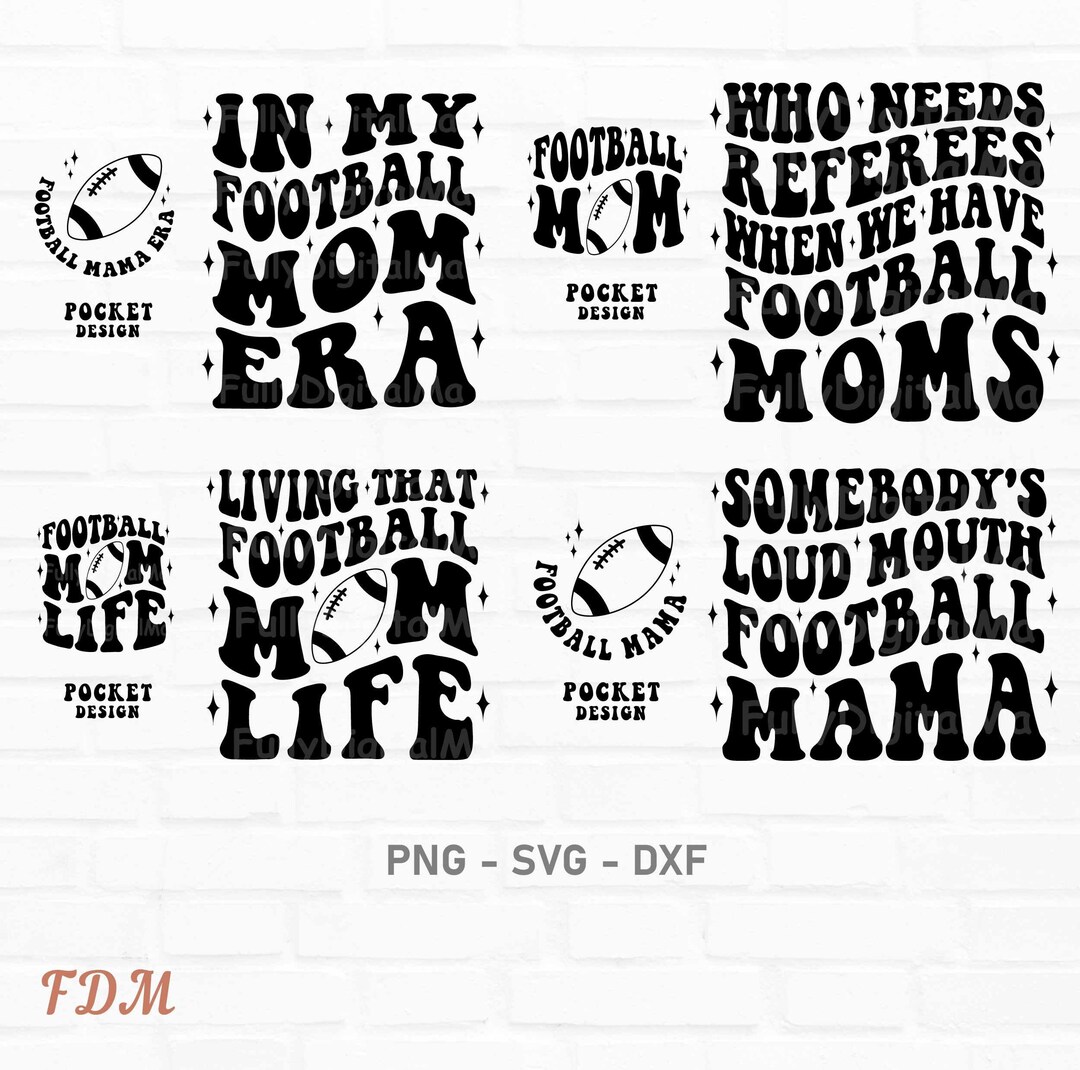 Football Mom Svg Bundle Football Mom Life Svg Football Mom Era Svg