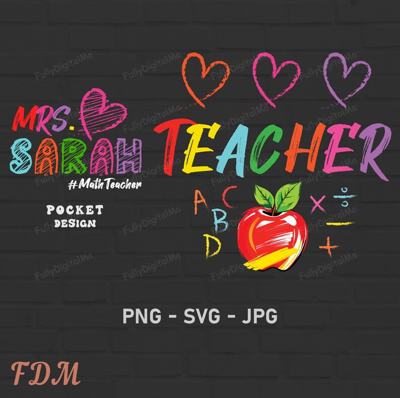Teacher Name Custom Design, Teacher You Are Png, Gift for Teacher Svg ...