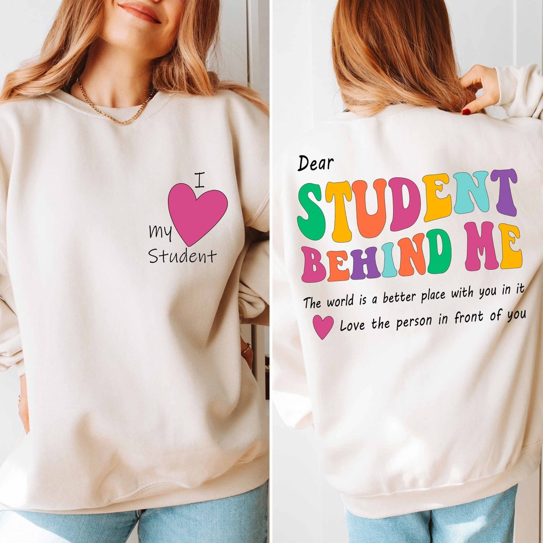 Dear Student Behind Me SVG, I Love My Student Png, Teacher Svg, Back to ...