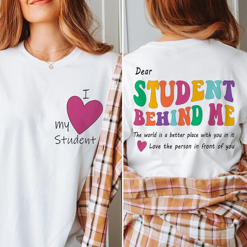 Dear Student Behind Me SVG, I Love My Student Png, Teacher Svg, Back to ...
