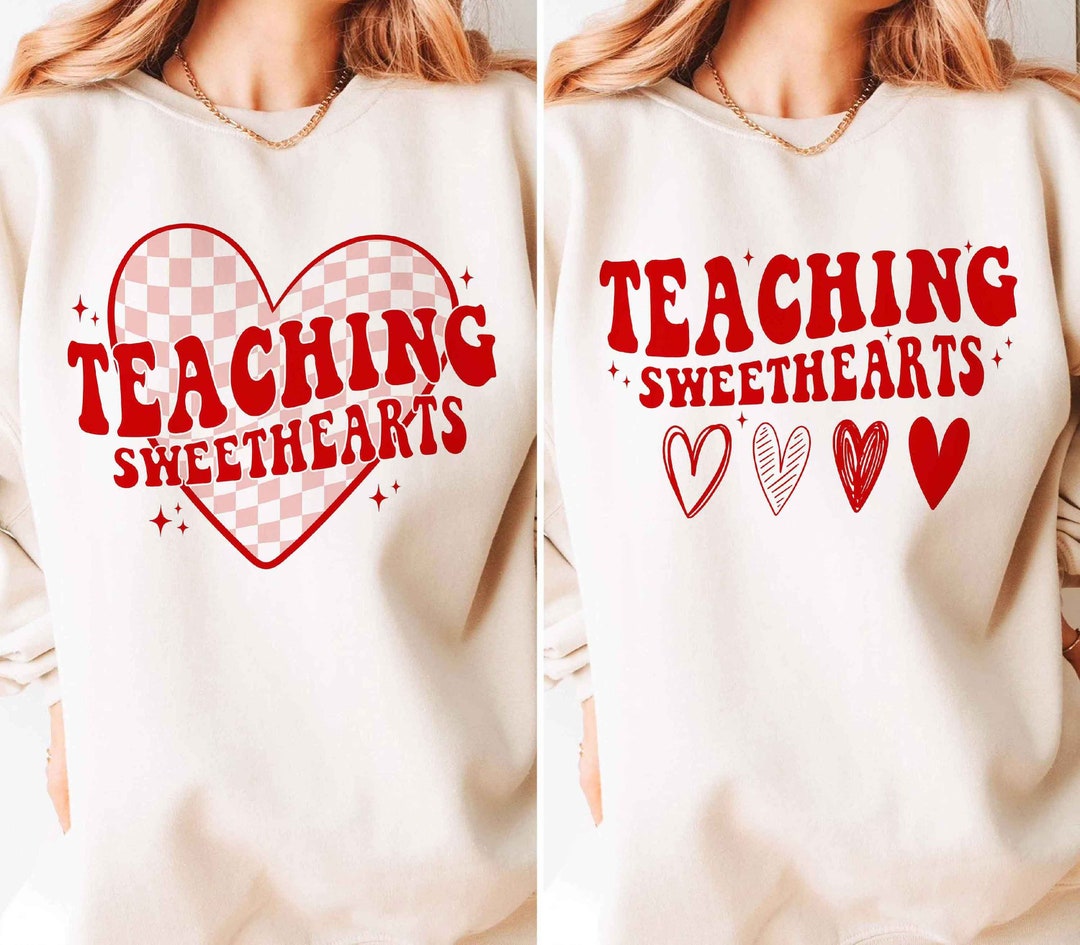 Teaching Sweethearts Svg, Teacher Valentine, Love Svg, Teacher Life Png ...