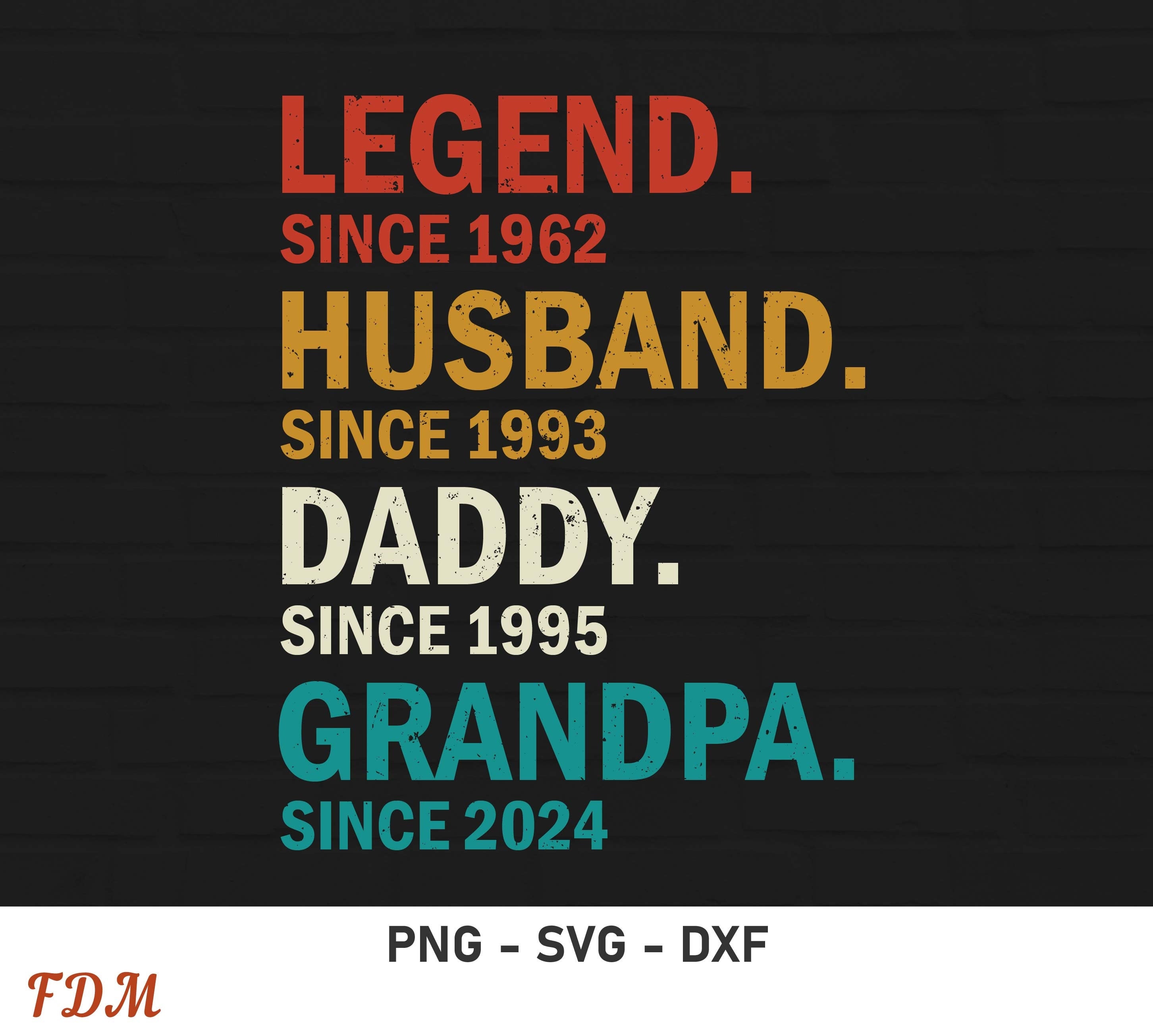 Legend Husband Daddy Grandpa Customized Svg Png, Legend of Dad, Fathers ...