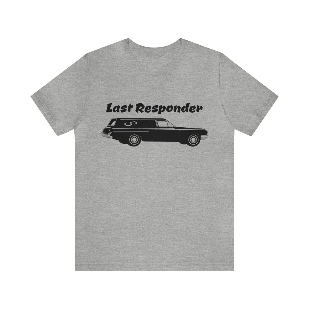 Last Responder T-shirt - Etsy