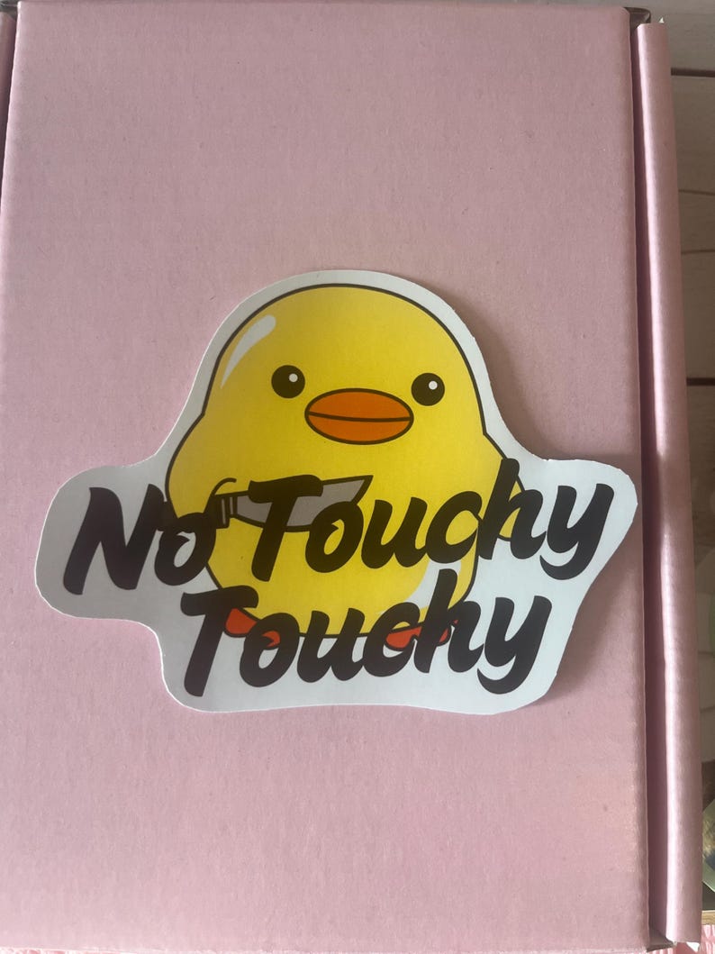 Duck, No Touchy Touchy Sticker - Etsy