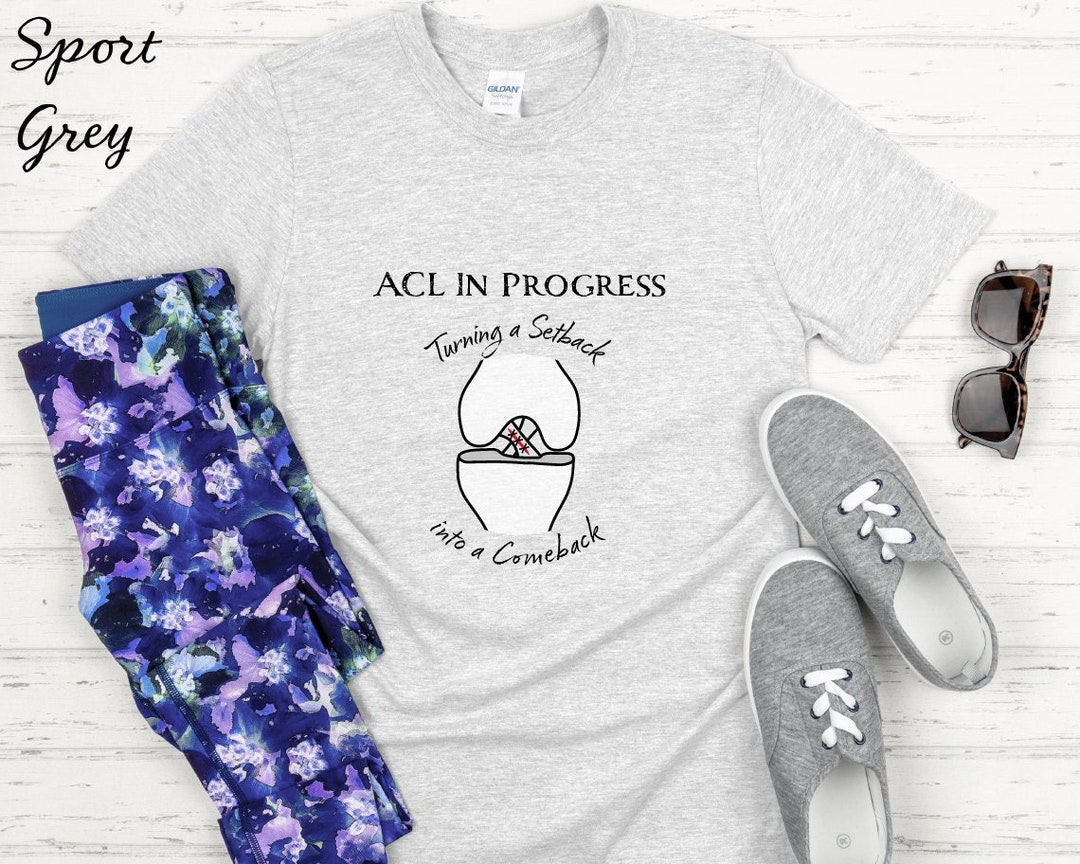 ACL in Progress Shirt, Turning a Setback to a Comeback Tshirt, ACL ...