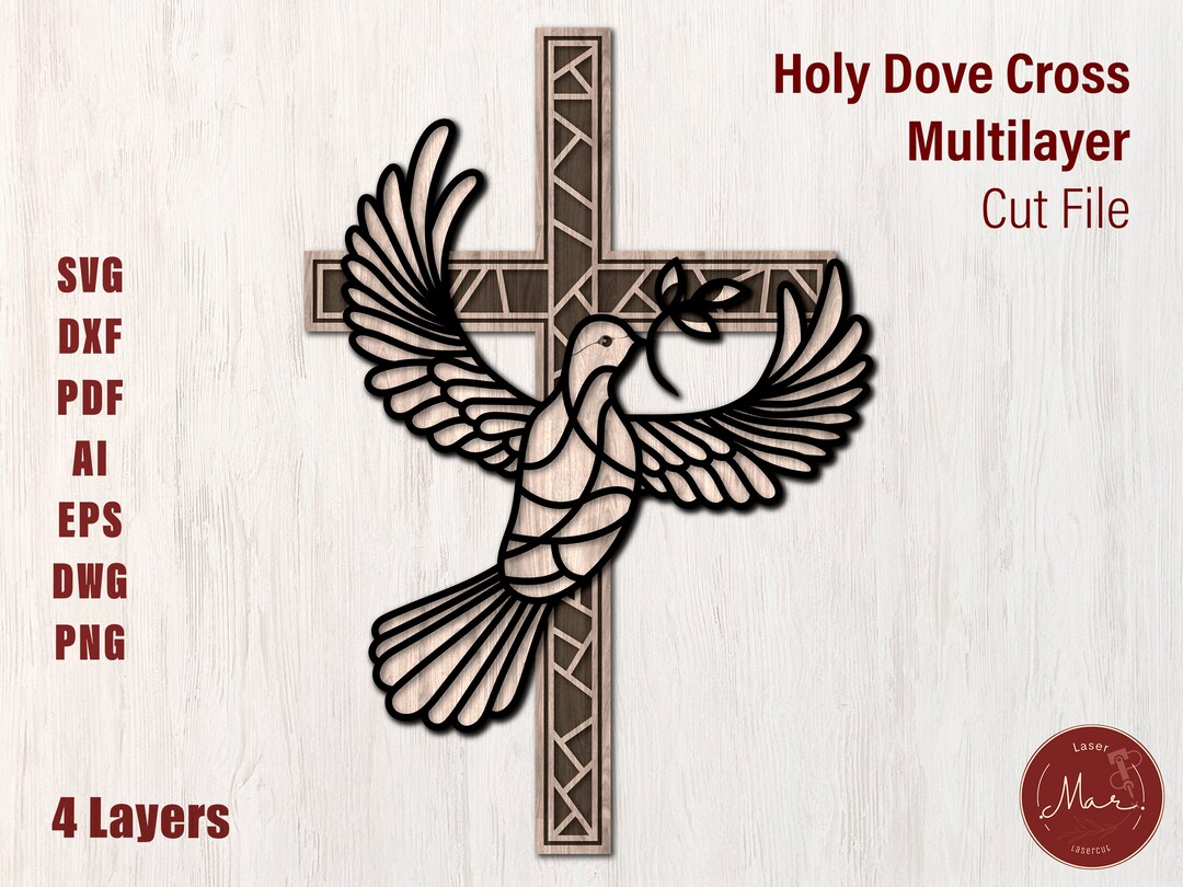 Holy Dove Cross Laser Cut File 3D Laser Cut Holy Dove Plywood Cutting ...
