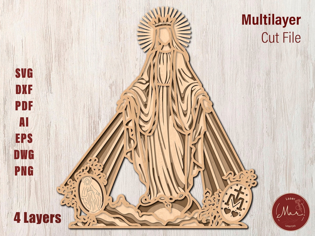 Multilayer Our Lady of Miracles Laser Cut File 3D Layered Virgin ...