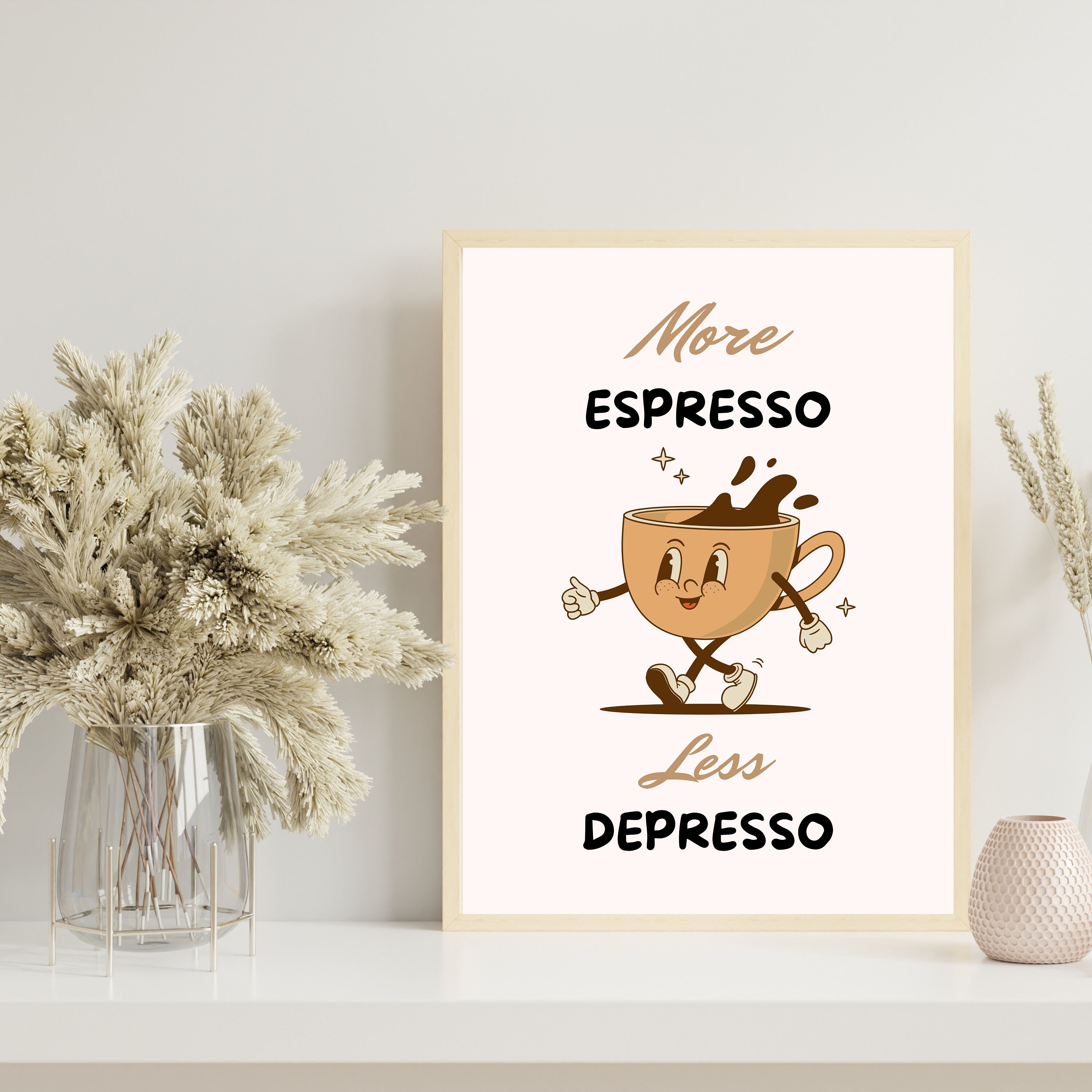 More Espresso Less Depresso, Coffee Printable Wall Art, Motivational ...
