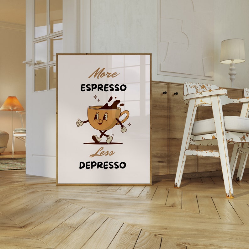 More Espresso Less Depresso, Coffee Printable Wall Art, Motivational ...