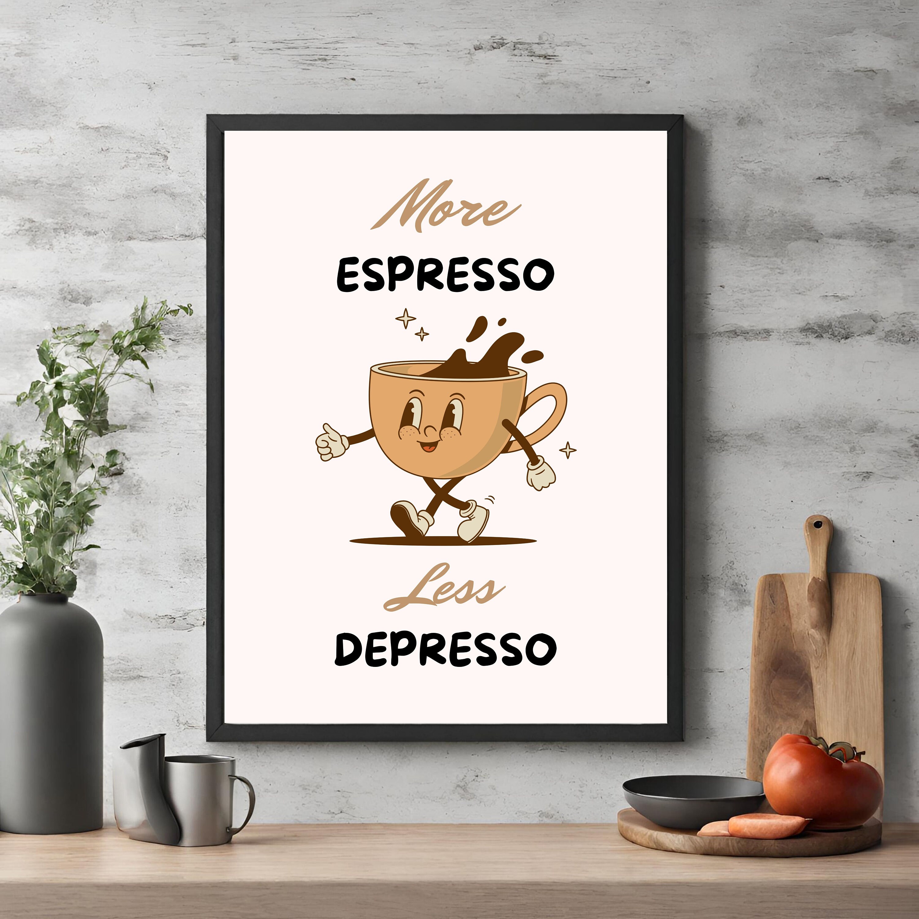 More Espresso Less Depresso, Coffee Printable Wall Art, Motivational ...