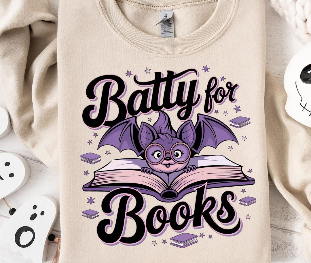 Batty for Books Png, Halloween Png, Sublimation Design, T-shirt Png ...