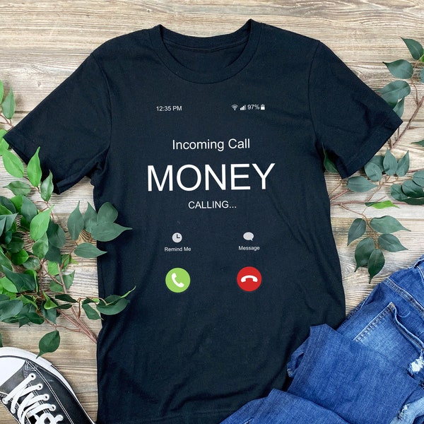 Money Calling Shirt - Etsy