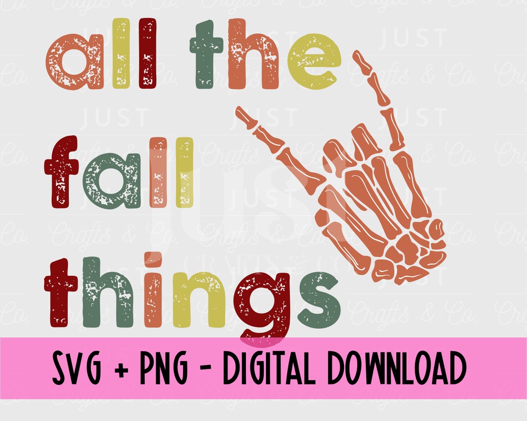 All the Fall Things SVG PNG, Blink 182 Fall Quote, Fall SVG, Fall Png ...