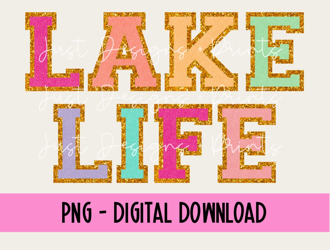 Lake Life PNG Lake PNG Lake Bum Png Faux Chenille Letter - Etsy Australia