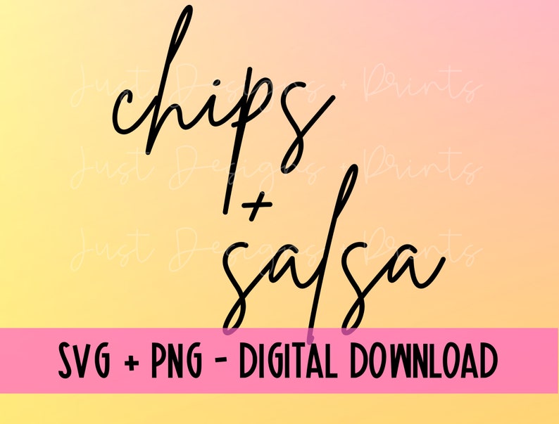 Chips and Salsa SVG Chips and Salsa PNG Cinco De Mayo SVG - Etsy