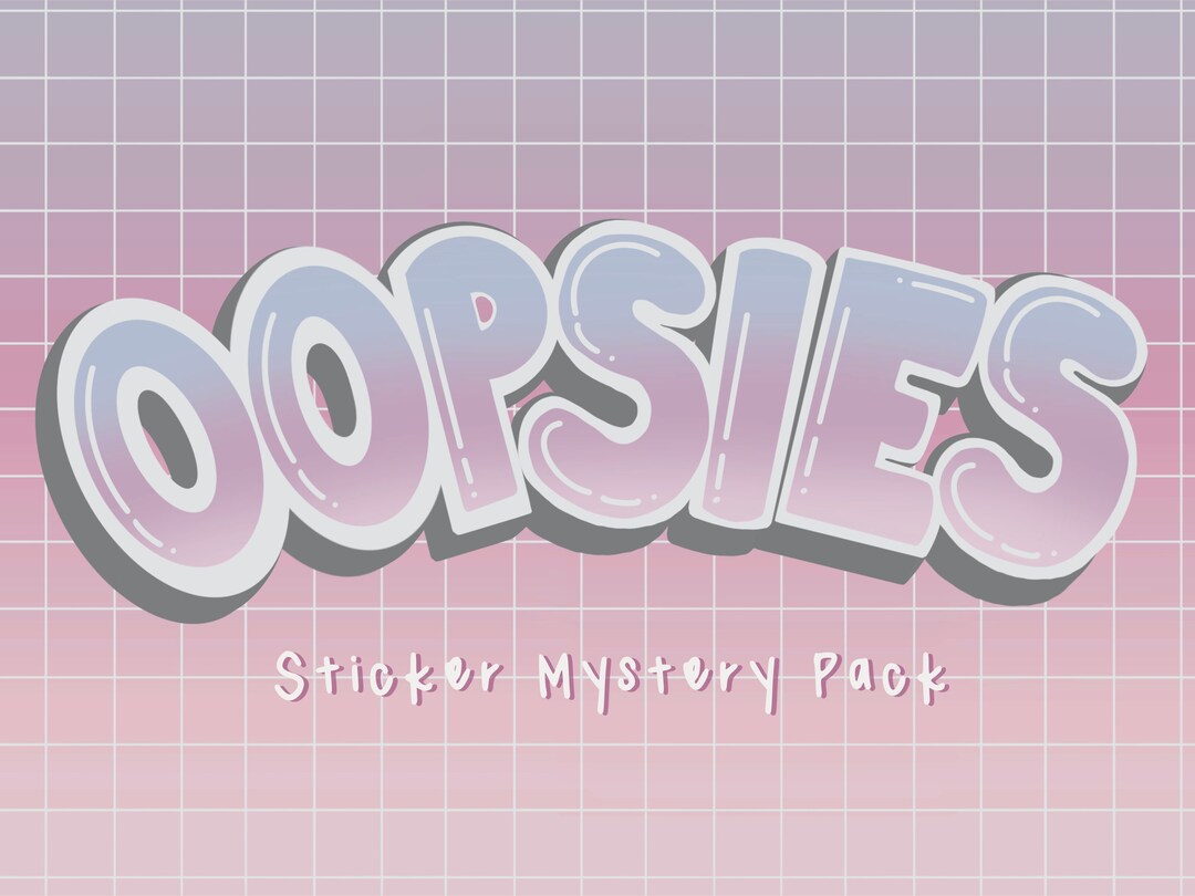 Oopsie Bag Oopsie Sticker Oopsie Sticker Bags Sticker Grab Bag Mystery Bag Mystery Bag