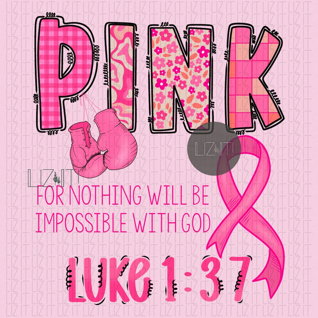 Pink PNG- Breast Cancer Awareness, Pink Ribbon, Hand Drawn, Luke 1:37 ...